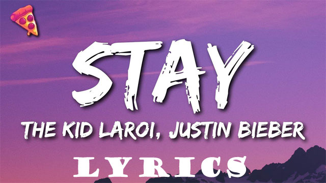 STAY Lyrics - The Kid LAROI & Justin Bieber – Lyricsilly