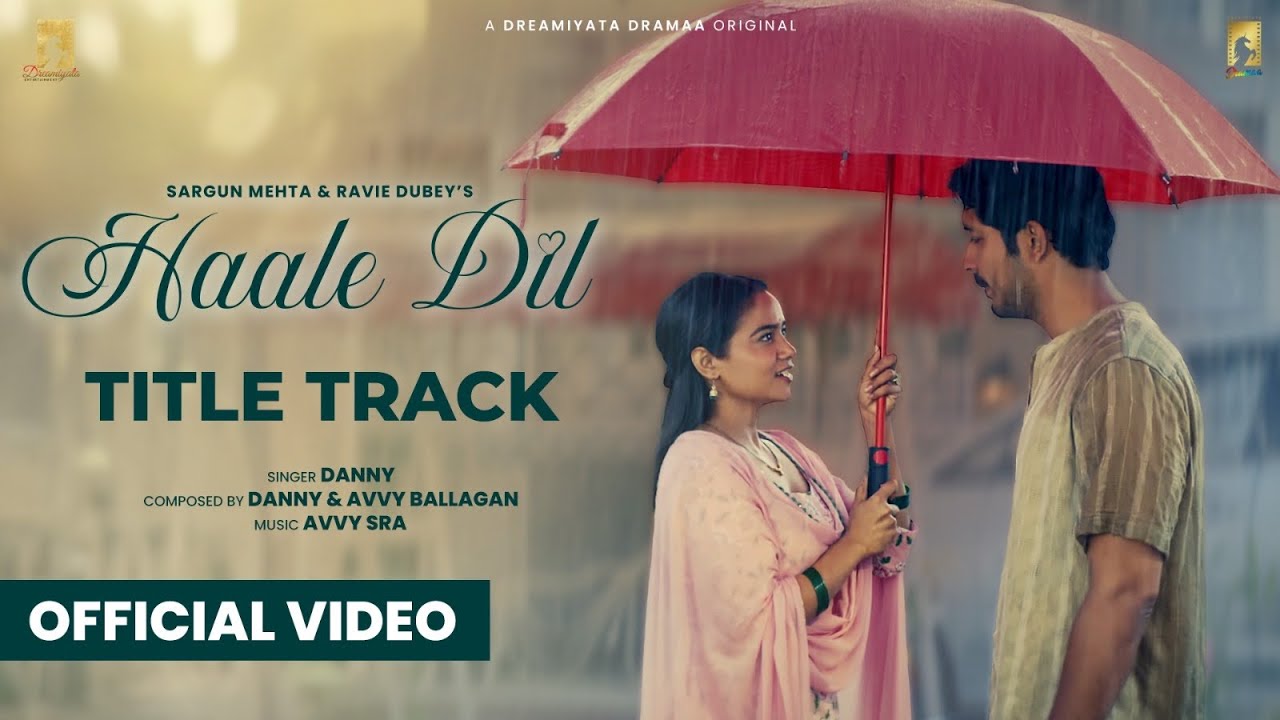 Haale Dil Lyrics - Danny – Lyricsilly