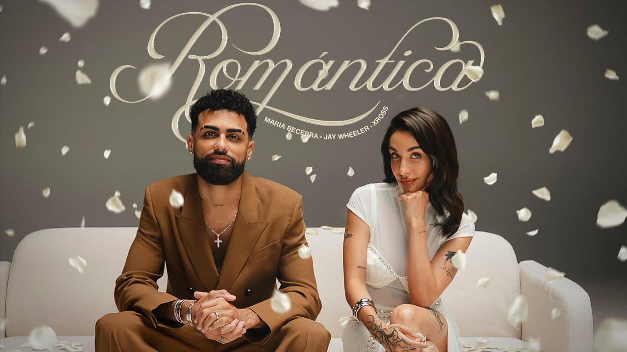 ROMANTIC Lyrics - Maria Becerra, Jay Wheeler, XROSS – Lyricsilly