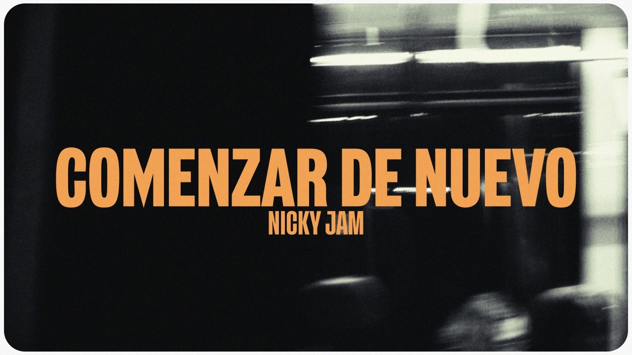 Start Over Lyrics - Nicky Jam - Visualizer Version – Lyricsilly