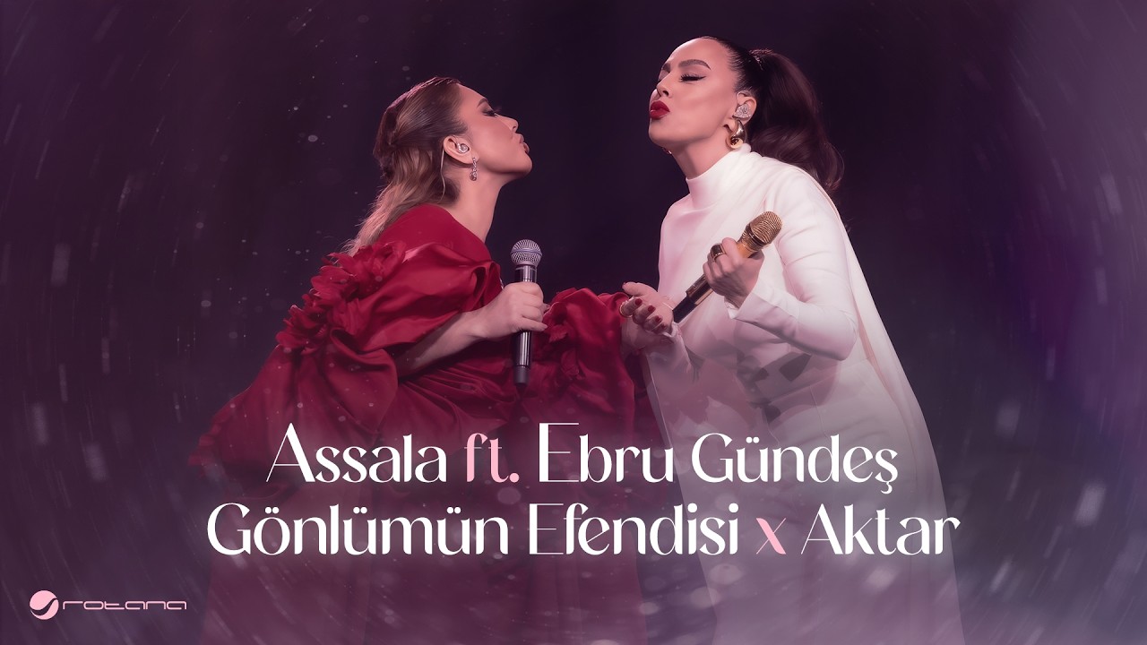 Aktar Lyrics - Assala & Ebru Gündeş Duet – Lyricsilly