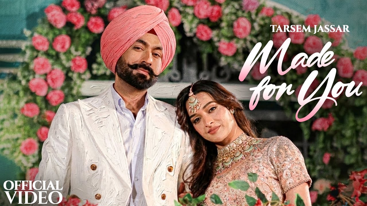 Made For You Lyrics - Tarsem Jassar - New Punjabi Song 2026 – Lyricsilly